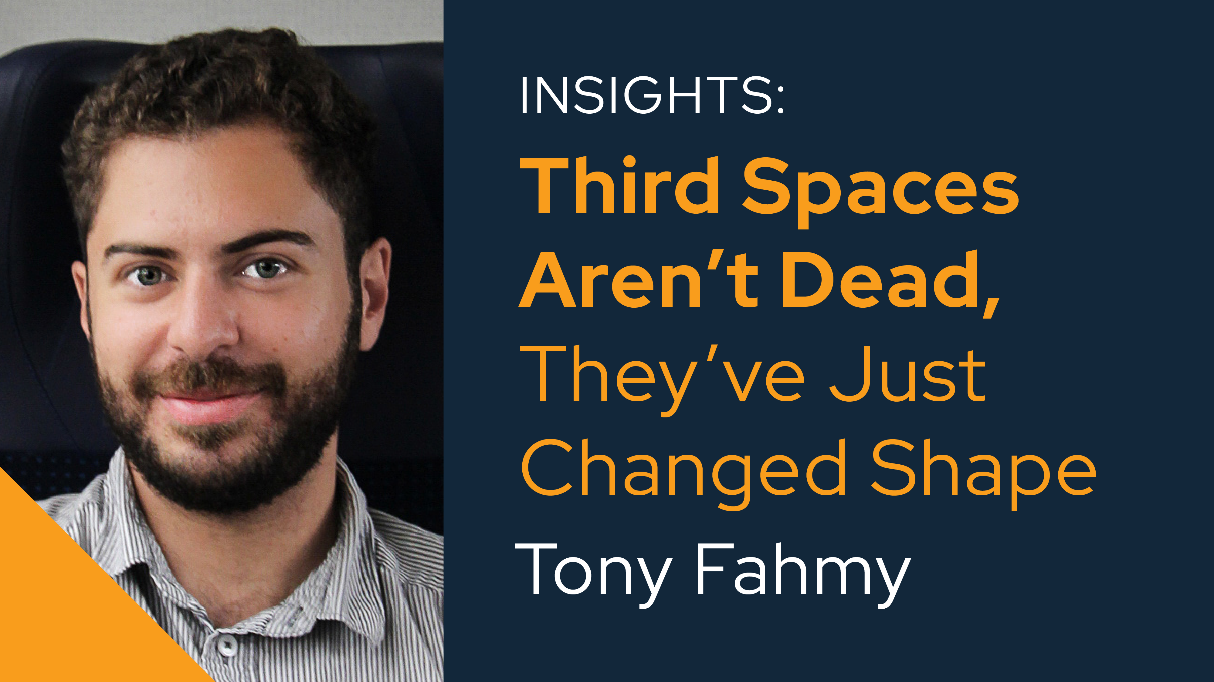 Third Spaces Aren't Dead. They've Just Changed Shape. - Feedback